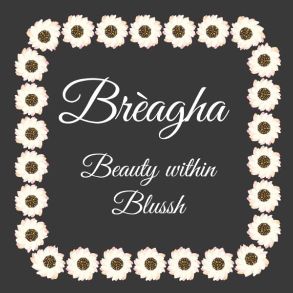 Bréagha - Beauty within Blussh